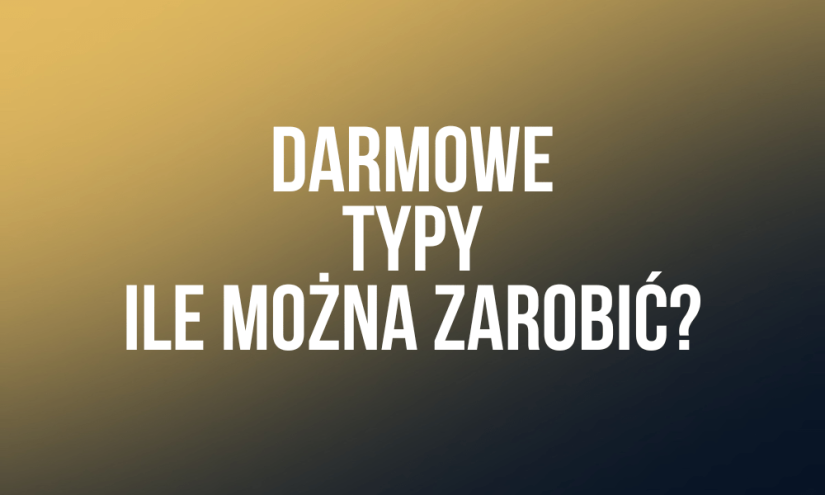 Darmowe typy bukmacherskie – Ile można zarobić? - Akademia BetFolio Darmowe typy bukmacherskie – Ile można zarobić? - Akademia BetFolio
